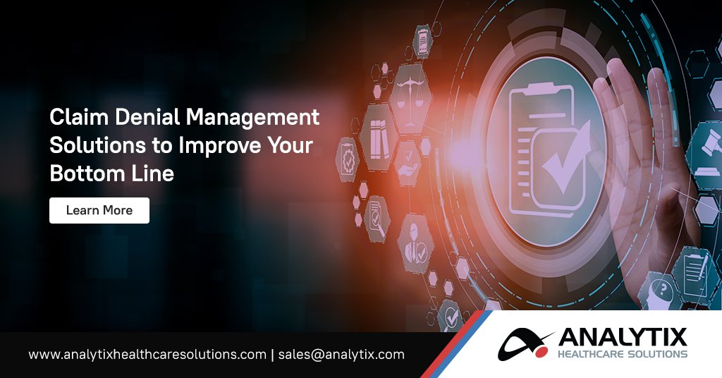 Claim Denial Management Solutions to Improve Your Bottom Line